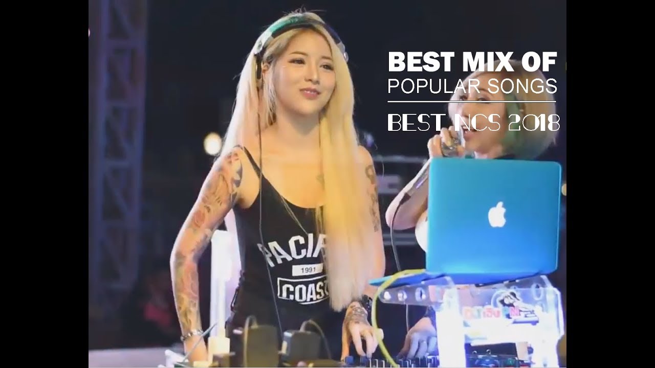 Best Remixes Of Popular Songs 2018 ♫ Best of NCS Mix 2018 ♫ Top NCS ...