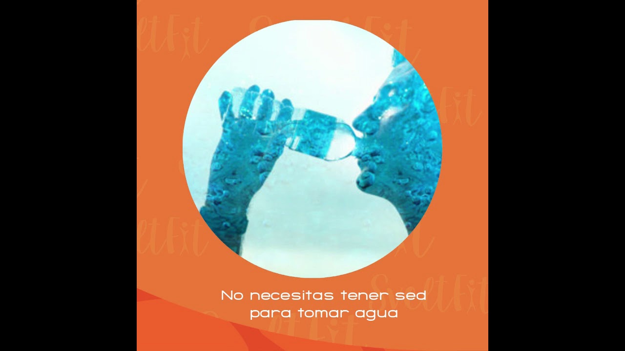 ¿Qué pasa si no tengo sed?-Sveltfit- - YouTube