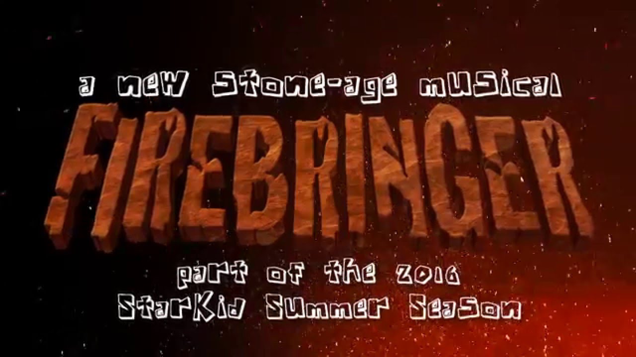 FireBringer - A New Stone-Age Musical - Summer 2016 - YouTube