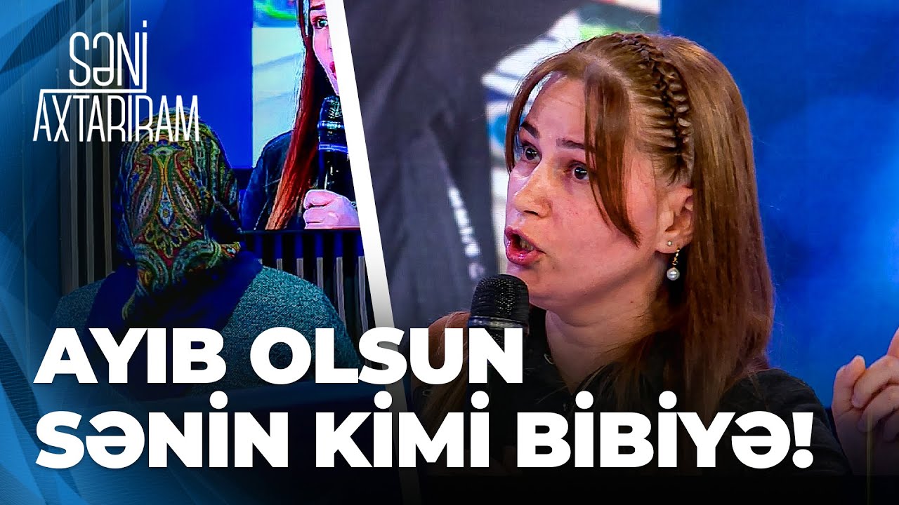 Səni Axtarıram - Aynur və bibisi arasında mübahisə - atamın doğum ...