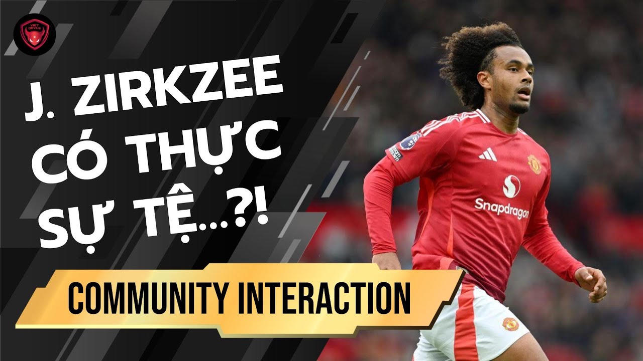 🥵🇳🇱 Joshua Zirkzee Thực Sự Tồi Tệ Cho Man United?! ft. Hieu-ck RAY ...