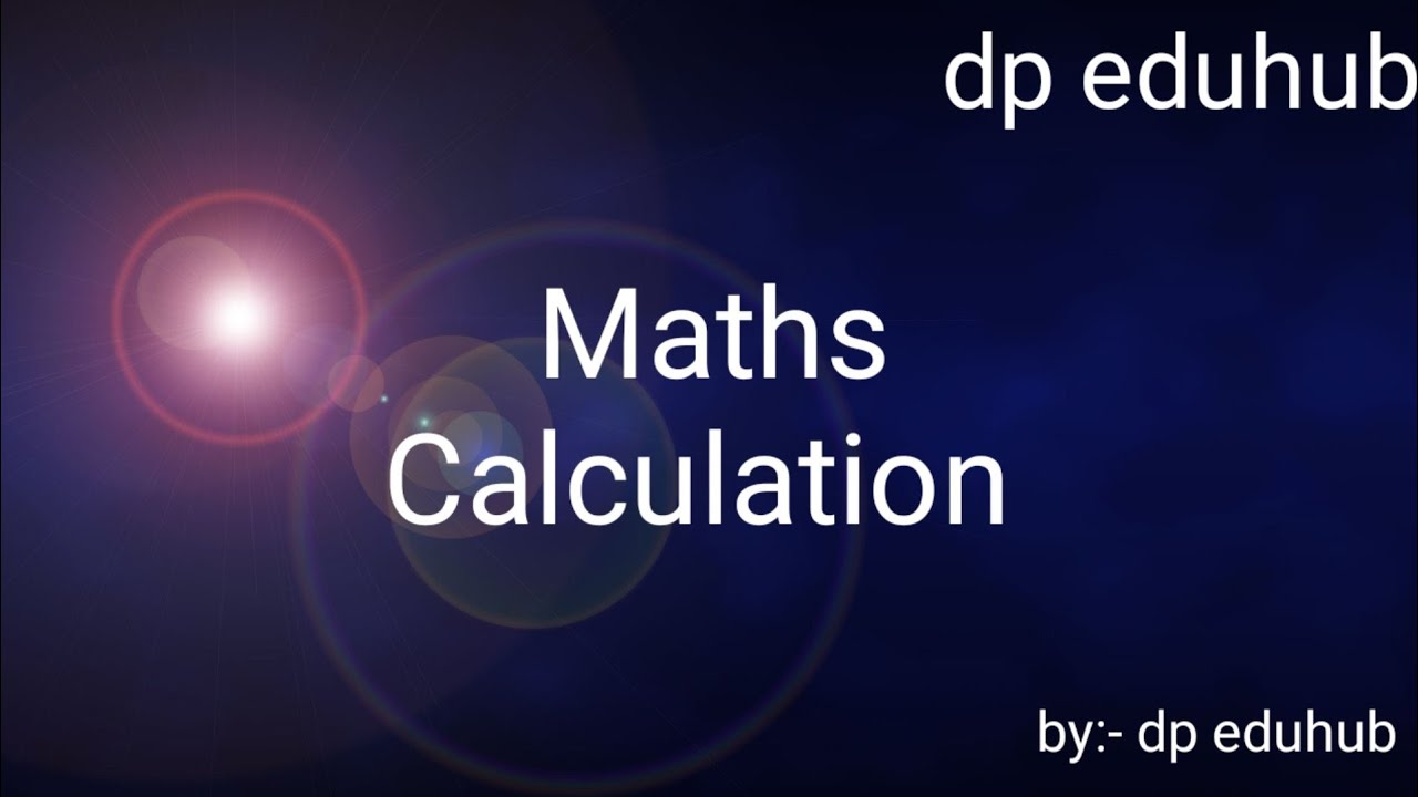 Pakashantran karna||maths calculation||dp eduhub||maths by deepak ...