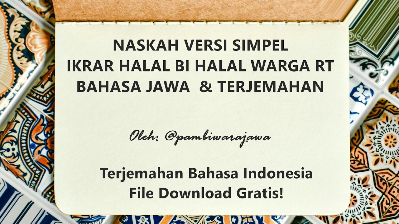 Naskah Ikrar Halal bi halal Warga RT Bahasa Jawa Krama dan Terjemahan ...