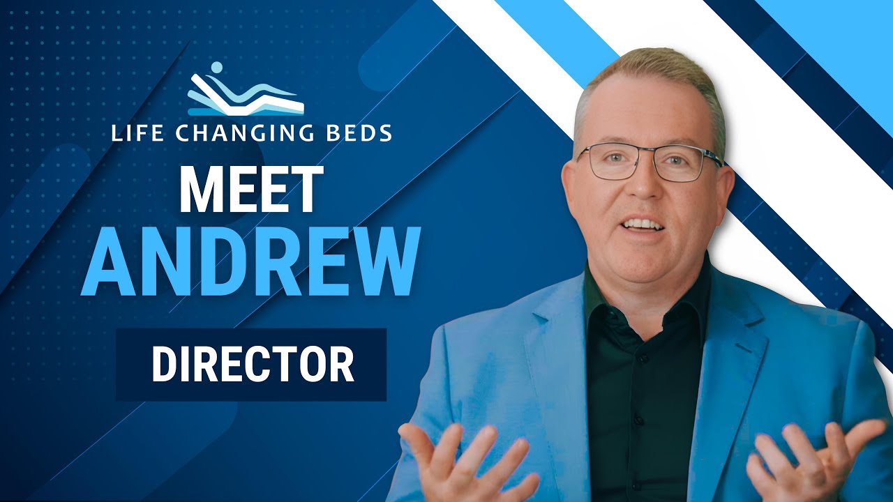 Meet Andrew Cain, Director of Life Changing Beds - YouTube