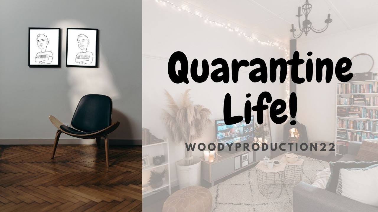 QUARANTINE LIFE (COVID-19 LIFE) - YouTube