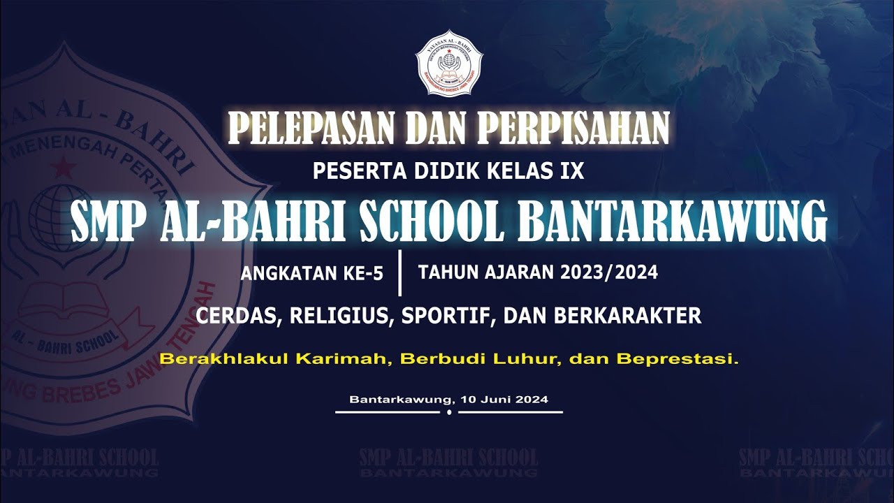 (PART 1) DOKUMENTASI PELEPASAN SMP AL-BAHRI SCHOOL 2024|| ANGKATAN KE-5 ...