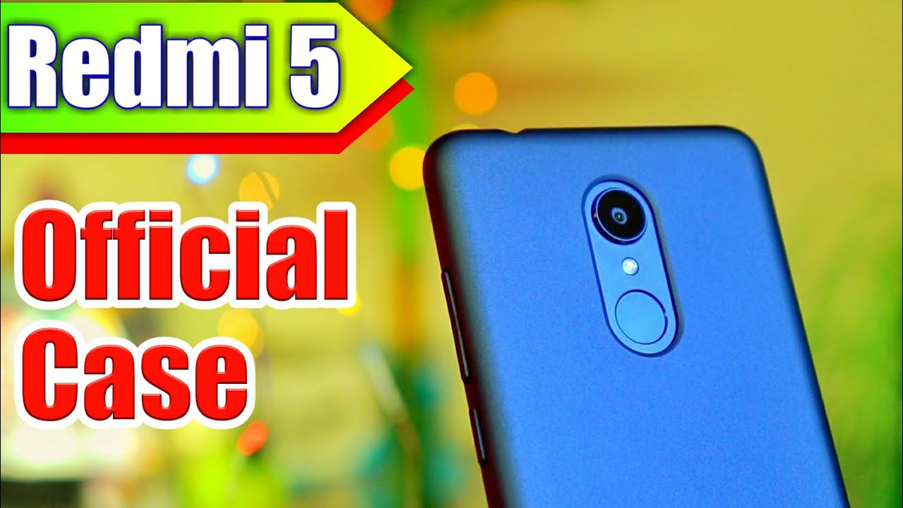 Xiaomi Redmi 5 Case and Cover! - YouTube