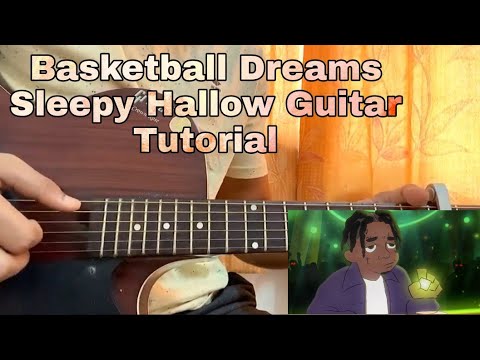 Basketball Dreams - Sleepy Hallow // Guitar Tutorial, Lesson, Chords ...