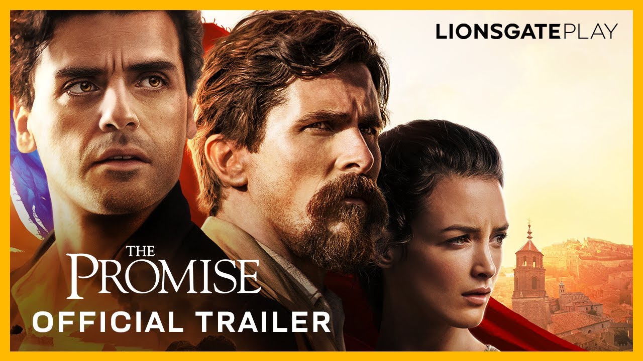 The Promise| Official Trailer | Christian Bale | Oscar Issac | Coming ...