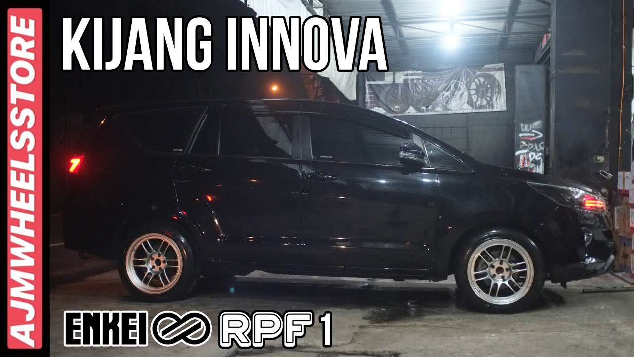 MODIFIKASI KIJANG INNOVA VELG ENKEI RPF 1 // AJMHEELSSTORE - YouTube