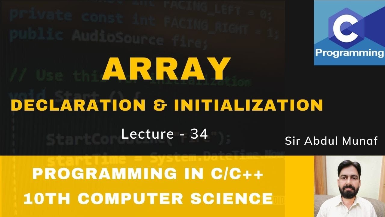 Array Declaration And Initialization Of Array Lecture 34 Computer 