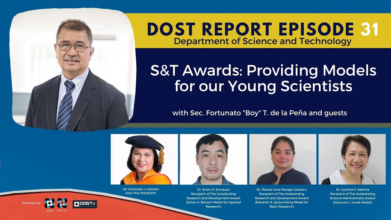 DOST Report Episode 31: S&T Awards: Providing Models for our Young ...