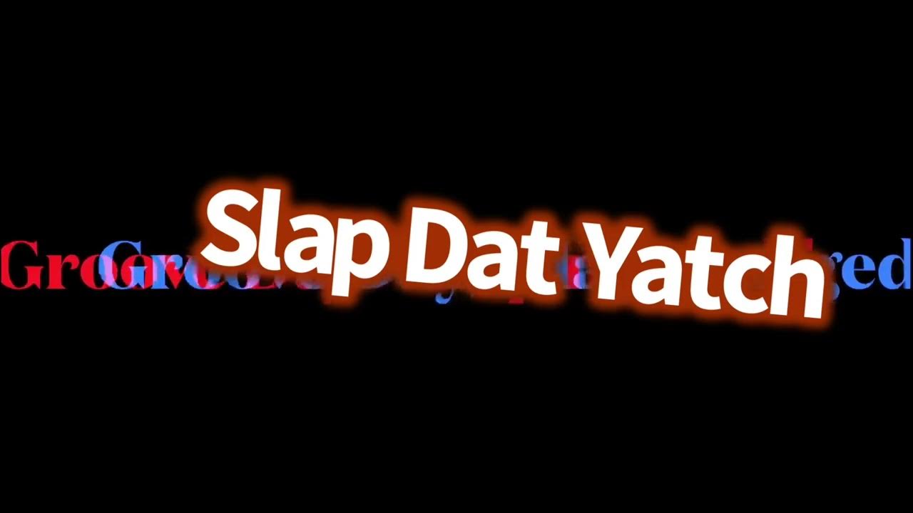 Slap Dat Yatch One Hour Beat With Slap Sound Effect Youtube