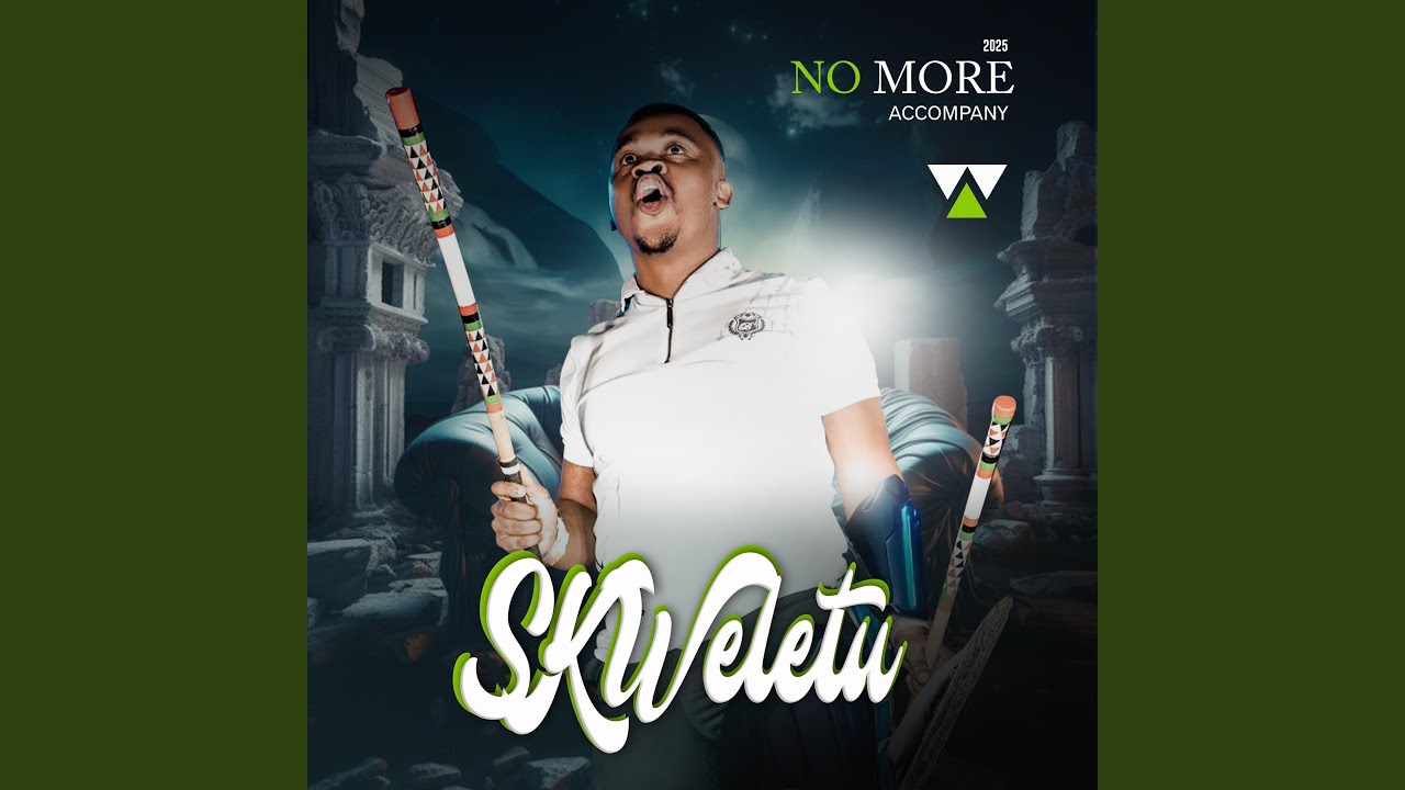 Ngeke iphele - Skweletu: Song Lyrics, Music Videos & Concerts