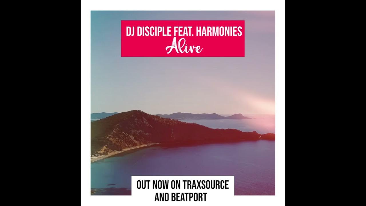 DJ Disciple Feat. Harmonies - Alive - YouTube Music