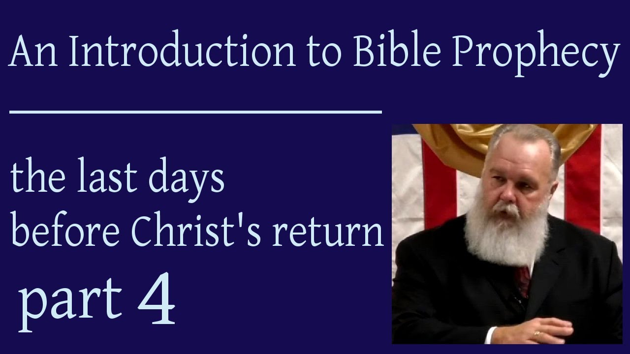 An Introduction to Bible Prophecy part 4 - YouTube