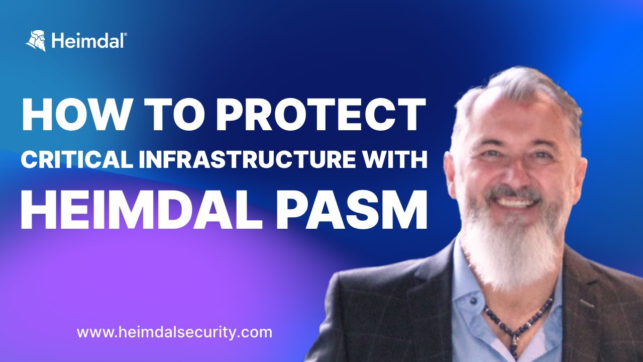 How to Protect Critical Infrastructure with Heimdal PASM (Munich Airport Example) - YouTube