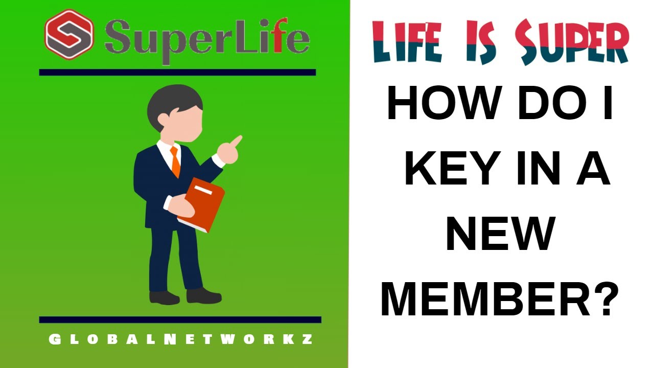 SUPERLIFE -HOW TO REGISTER A NEW MEMBER? - YouTube