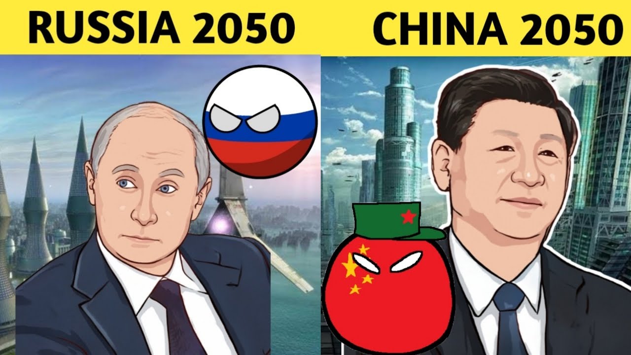 Russia 2050 vs China 2050 Economy Comparison | Russia vs China 2050 ...