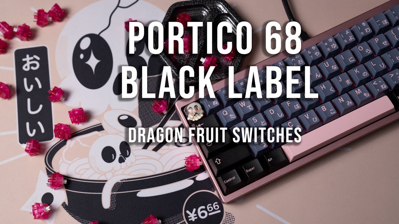 Portico 68 Black Label with Dragon Fruit Switches Keyboard Sound Test ...
