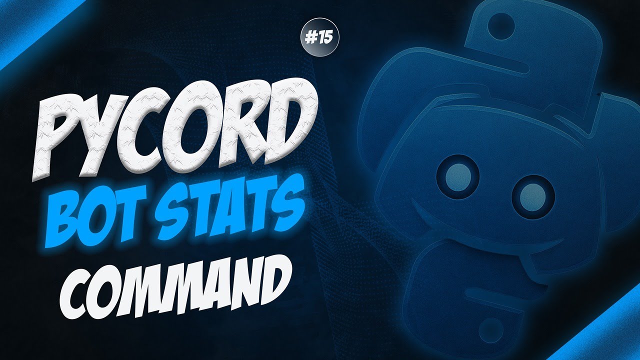 How To Code A Bot Stats Command In Python Using Pycord Youtube 1725