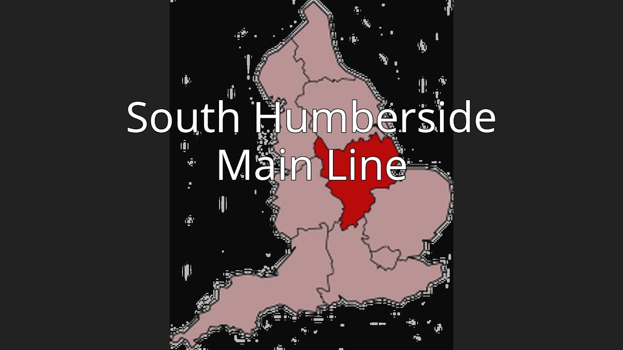 South Humberside Main Line - YouTube