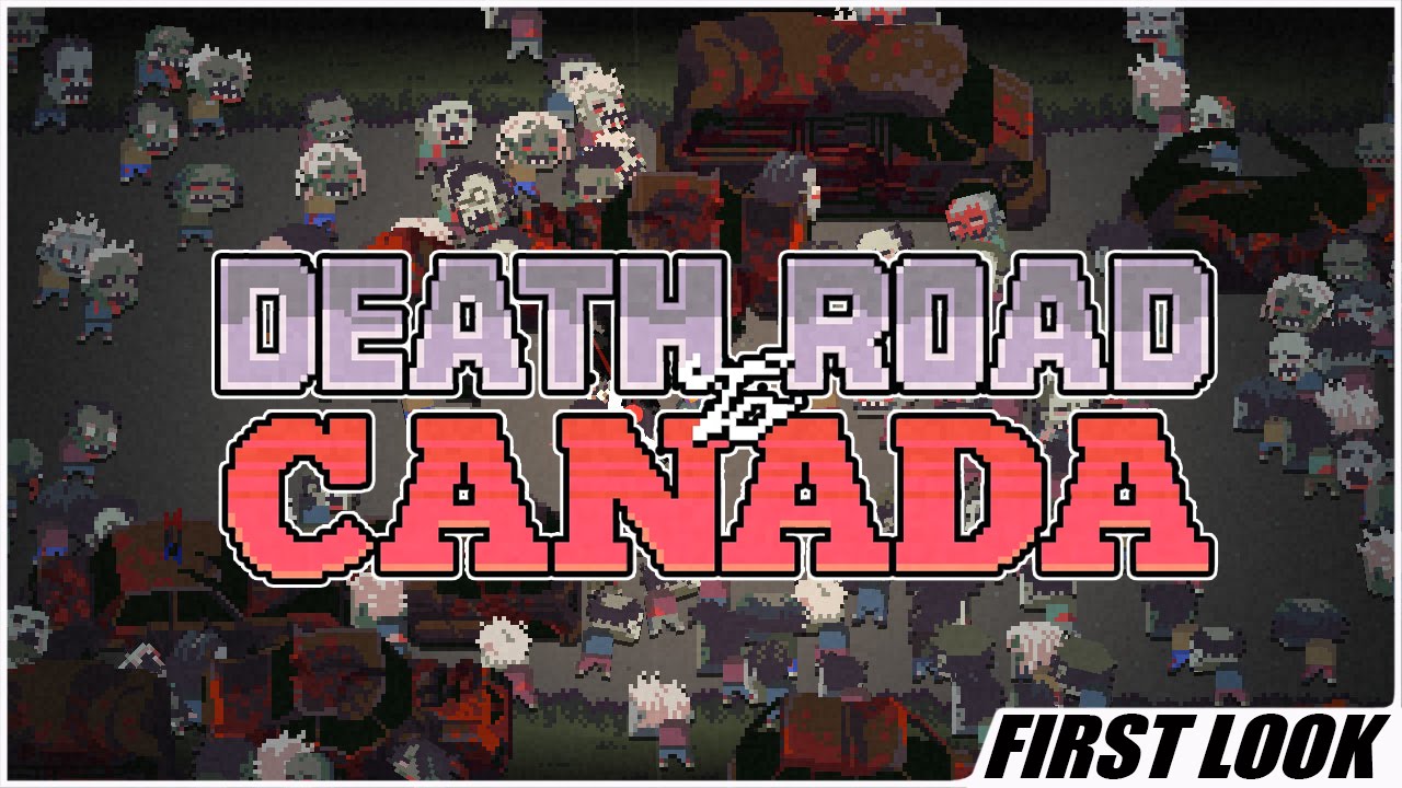 First Look: Death Road to Canada - Cutest Zombie Game Ever - YouTube