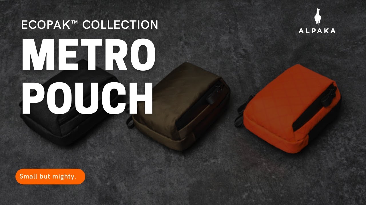 ALPAKA Metro Pouch ECOPAK Collection - YouTube