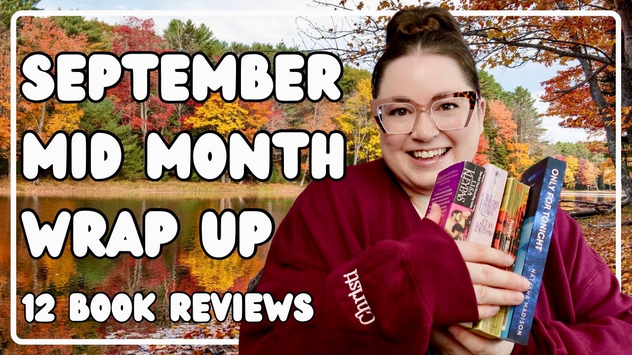 September Mid Month Reading Wrap Up | 12 book reviews! - YouTube