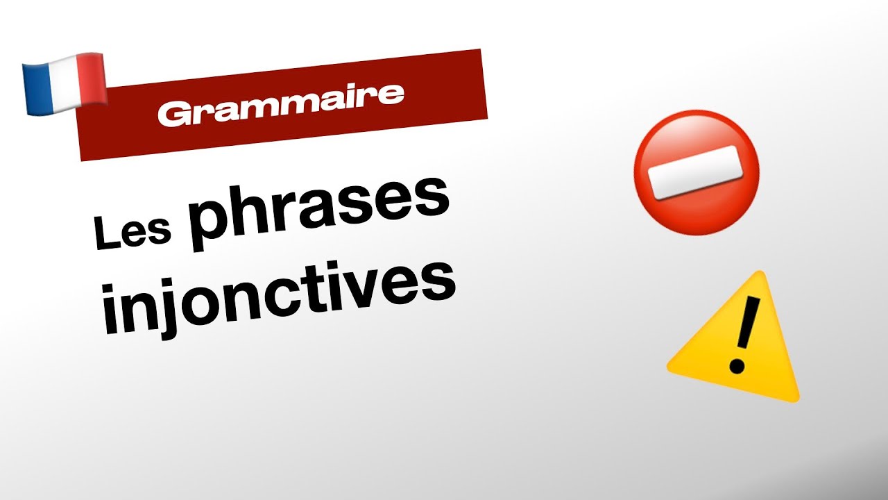 Les phrases injonctives ou impératives - Français - YouTube