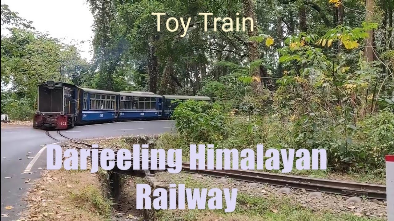 Darjeeling Himalayan Railway || DHR || Toy Train - YouTube