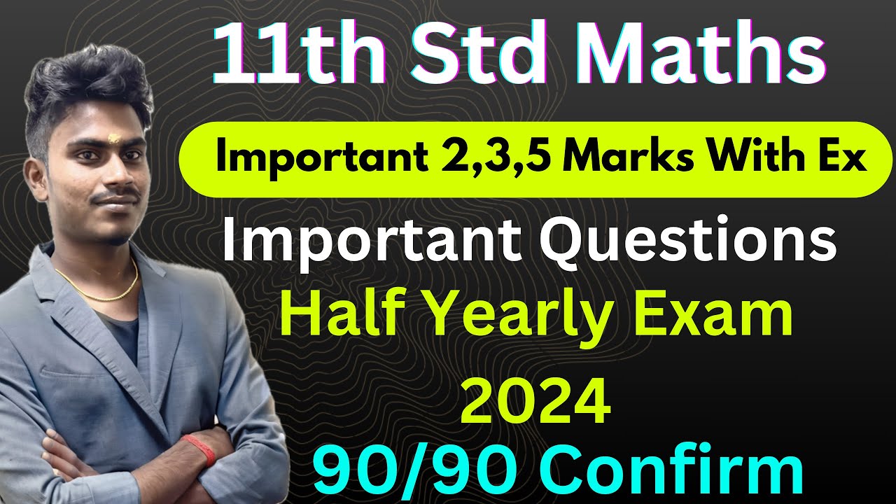 11th Maths Half Yearly Exam 2024 - Important Questions to Get 90/90 ...