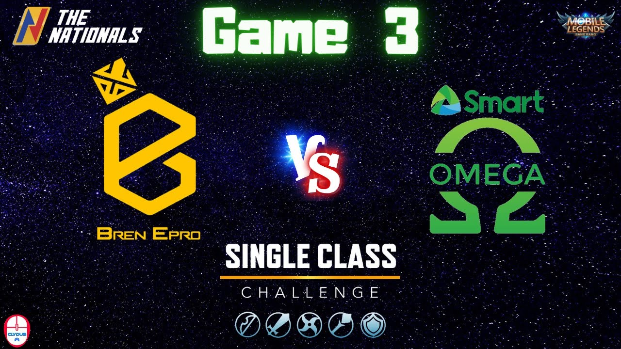 BREN EPRO vs SMART OMEGA Game 3 | The Nationals - Single Class ...