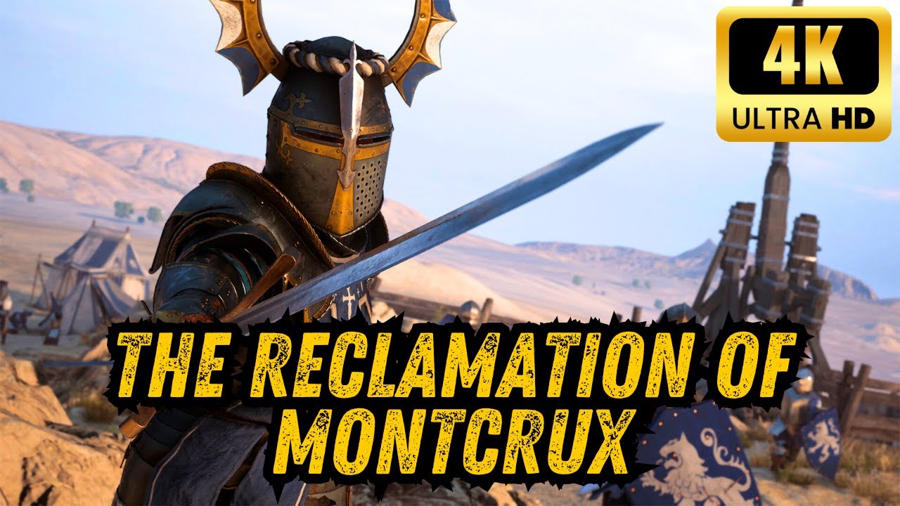 Chivalry 2 | The Reclamation of Montcrux | 4k UHD - YouTube