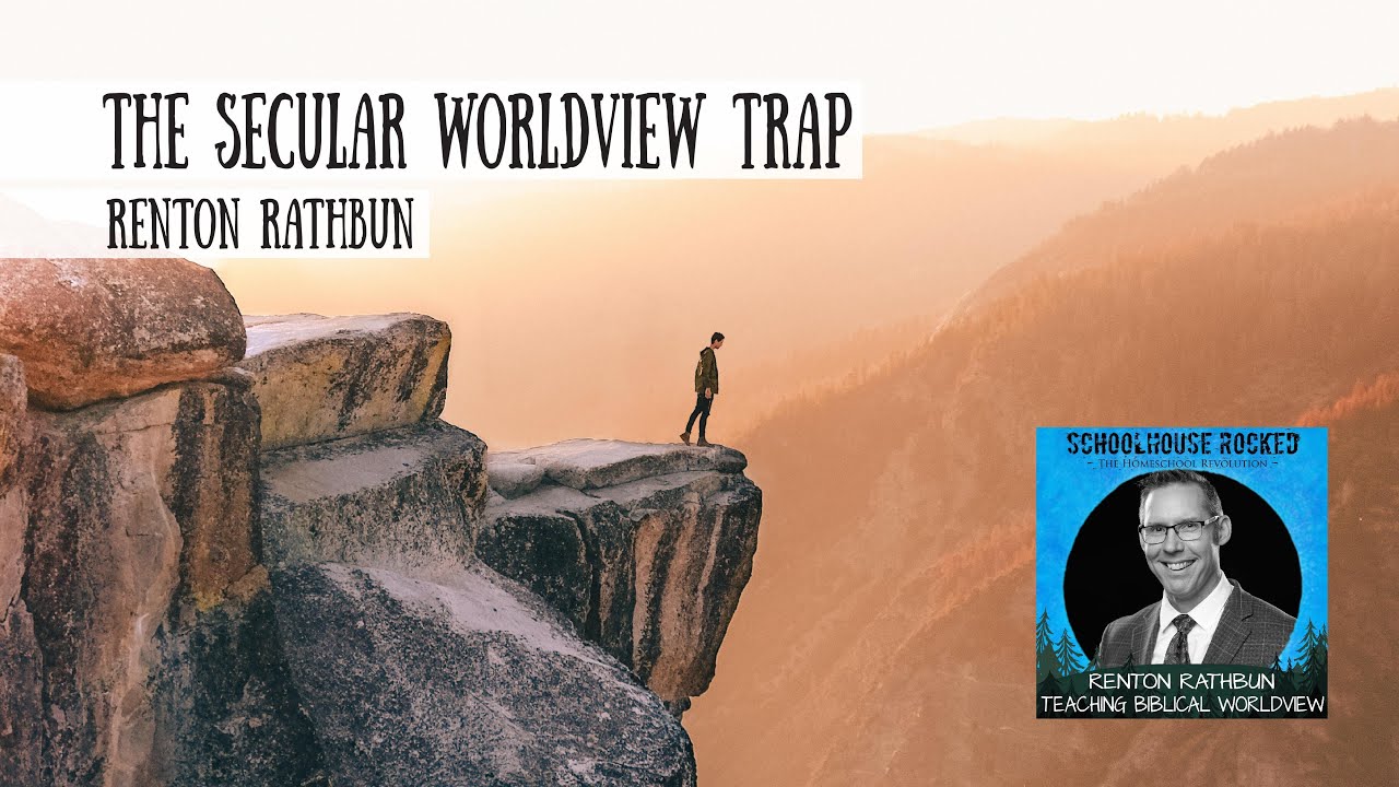 The Secular Worldview Trap - Renton Rathbun - YouTube