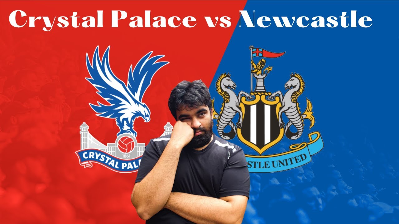 Crystal Palace vs Newcastle United watchalong w/@sportsnutnathan|| Can ...