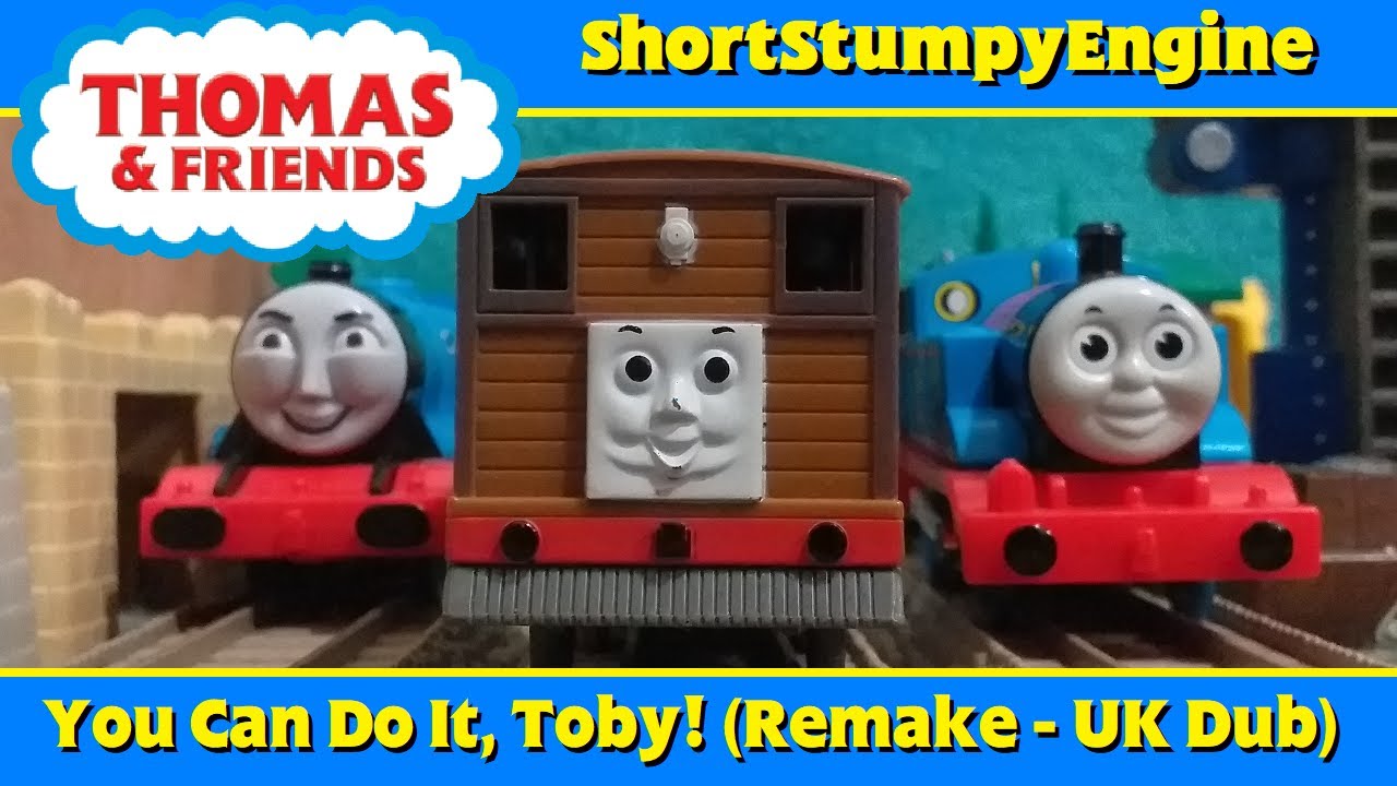 You Can Do It, Toby! - Remake (UK Dub) - YouTube