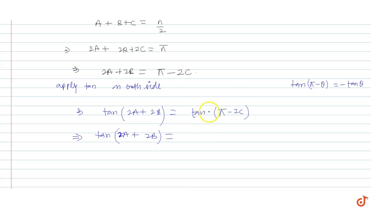 If A B C Pi 2 Then Tan2A Tan2B Tan2C YouTube if-a-b-c-pi-2-then-tan2a-tan2b-tan2c-youtube