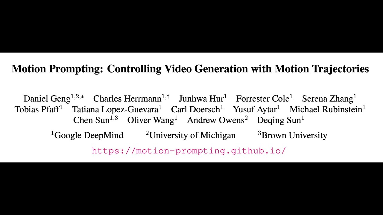 Motion Prompting: Controlling Video Generation with Motion Trajectories ...