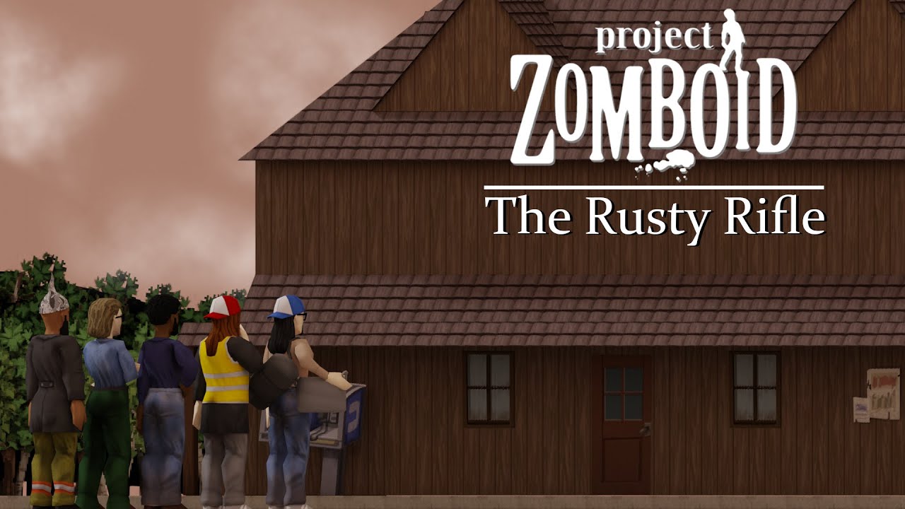 Project Zomboid | Episode 2 - The Rusty Rifle - YouTube