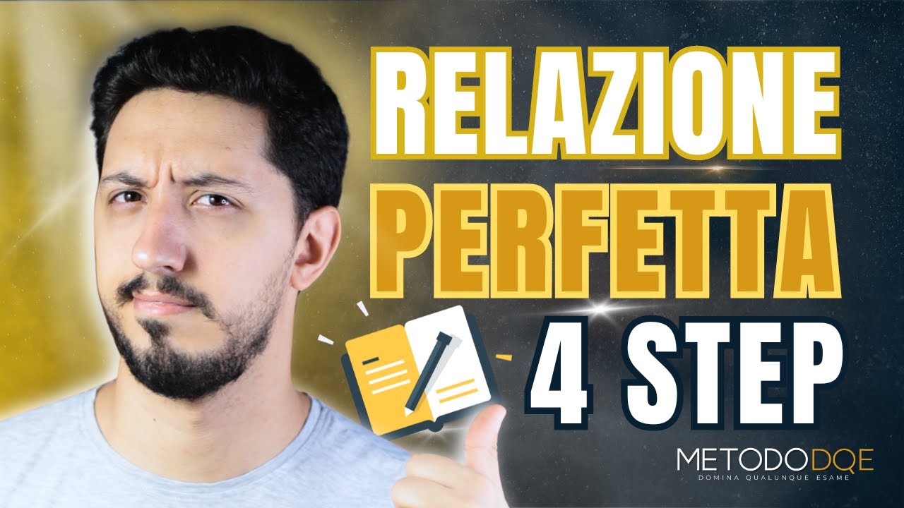 Come Scrivere una Relazione Perfetta: Metodo Facile in 4 Step - YouTube