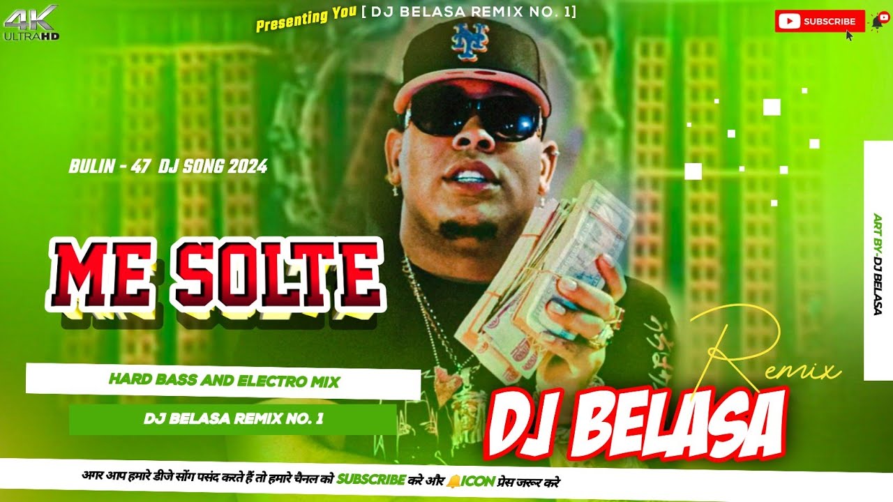 Me_Solte_-_Bulin-47_Dj_Song_-_2024_Dj_Remix_Song_-_Dj_Belasa_Remix ...