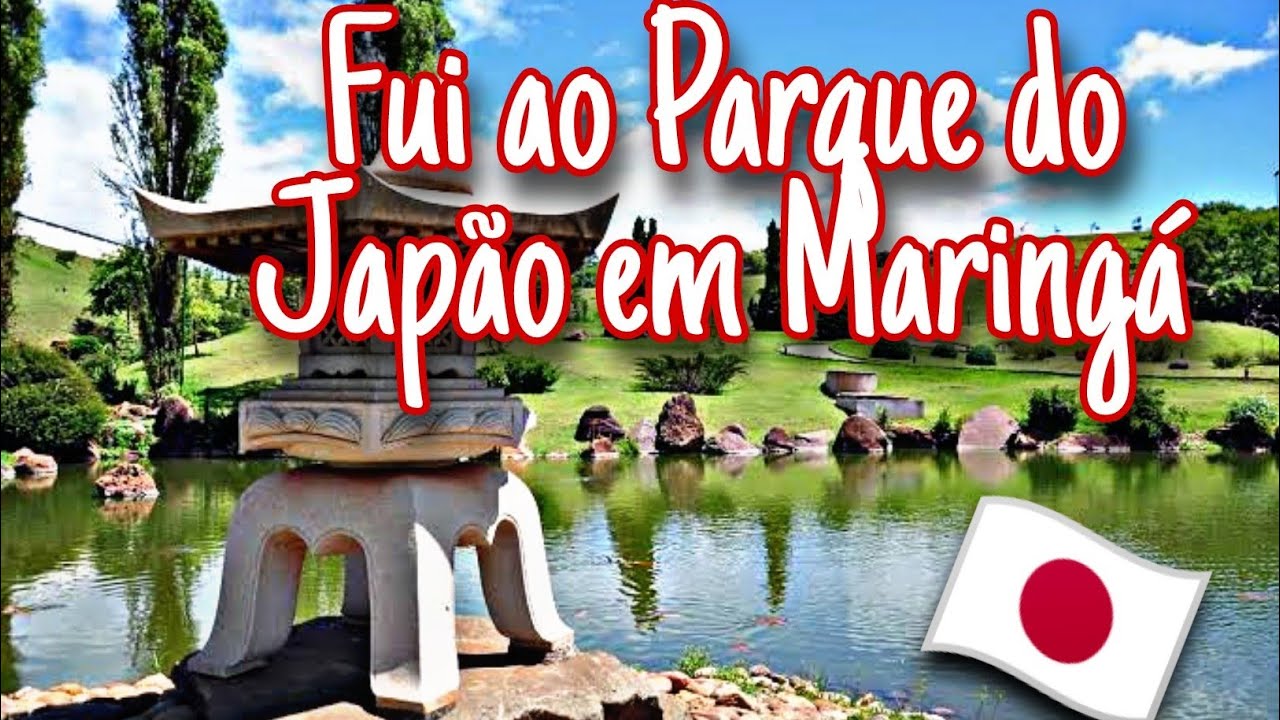 Fui visitar o Parque do Japão Maringá #maringá - YouTube