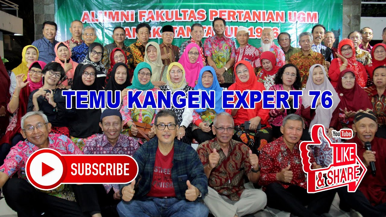 TEMU KANGEN EXPERT 76 Alumni Fakultas Pertanian UGM MOVIE 1 - YouTube