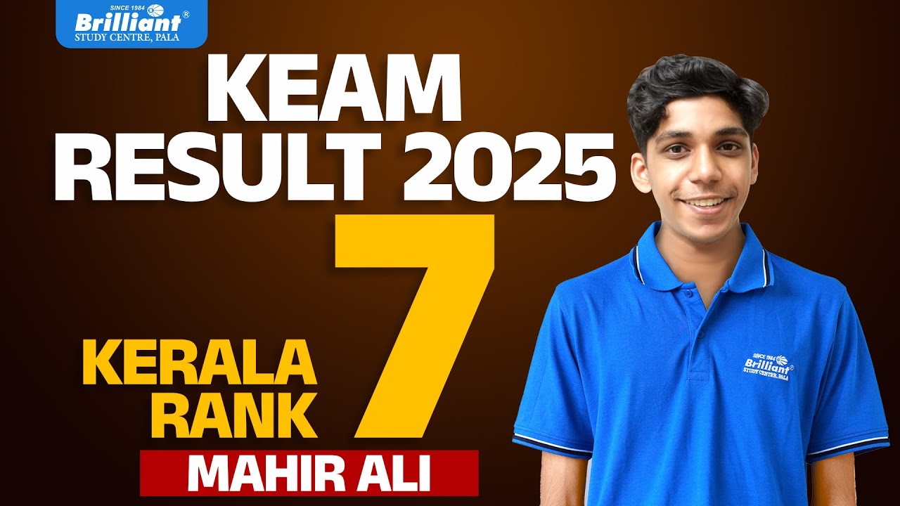 KEAM TOPPER | KERALA RANK 7th | MAHIR ALI | BRILLIANTPALA - YouTube