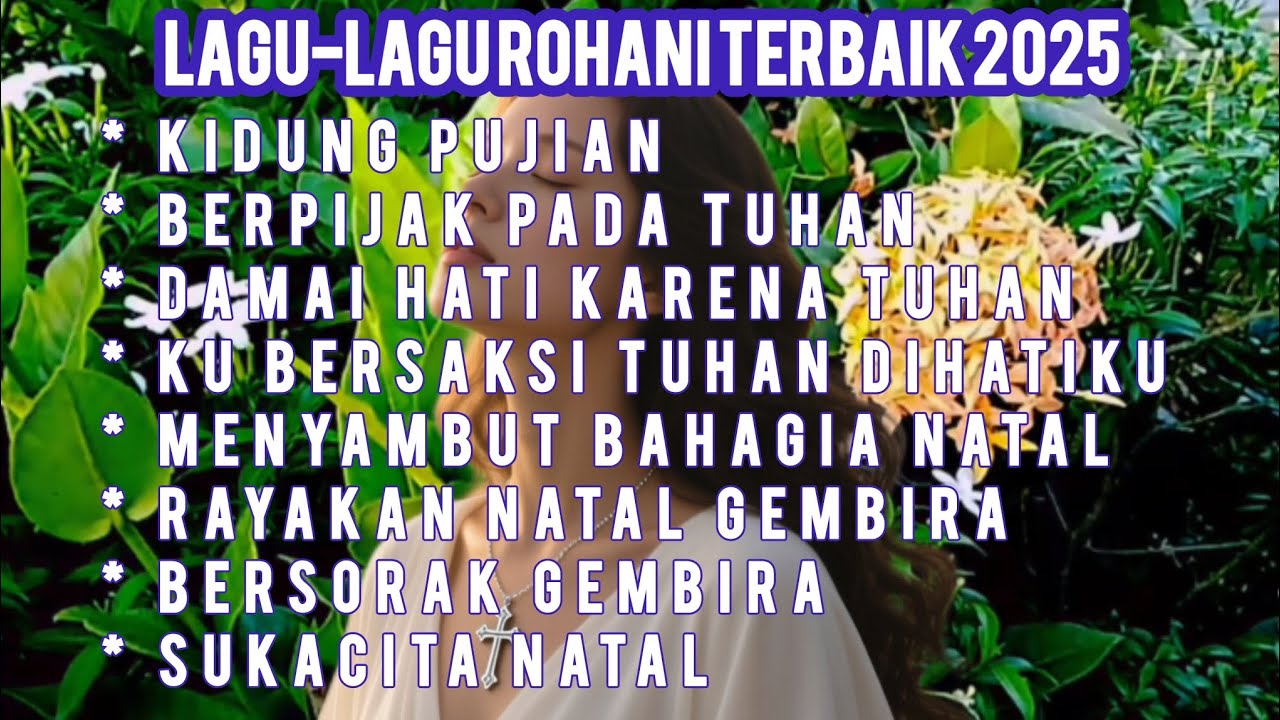 Lagu-lagu Rohani Penyejuk Hati// Berpijak Pada Tuhan - YouTube