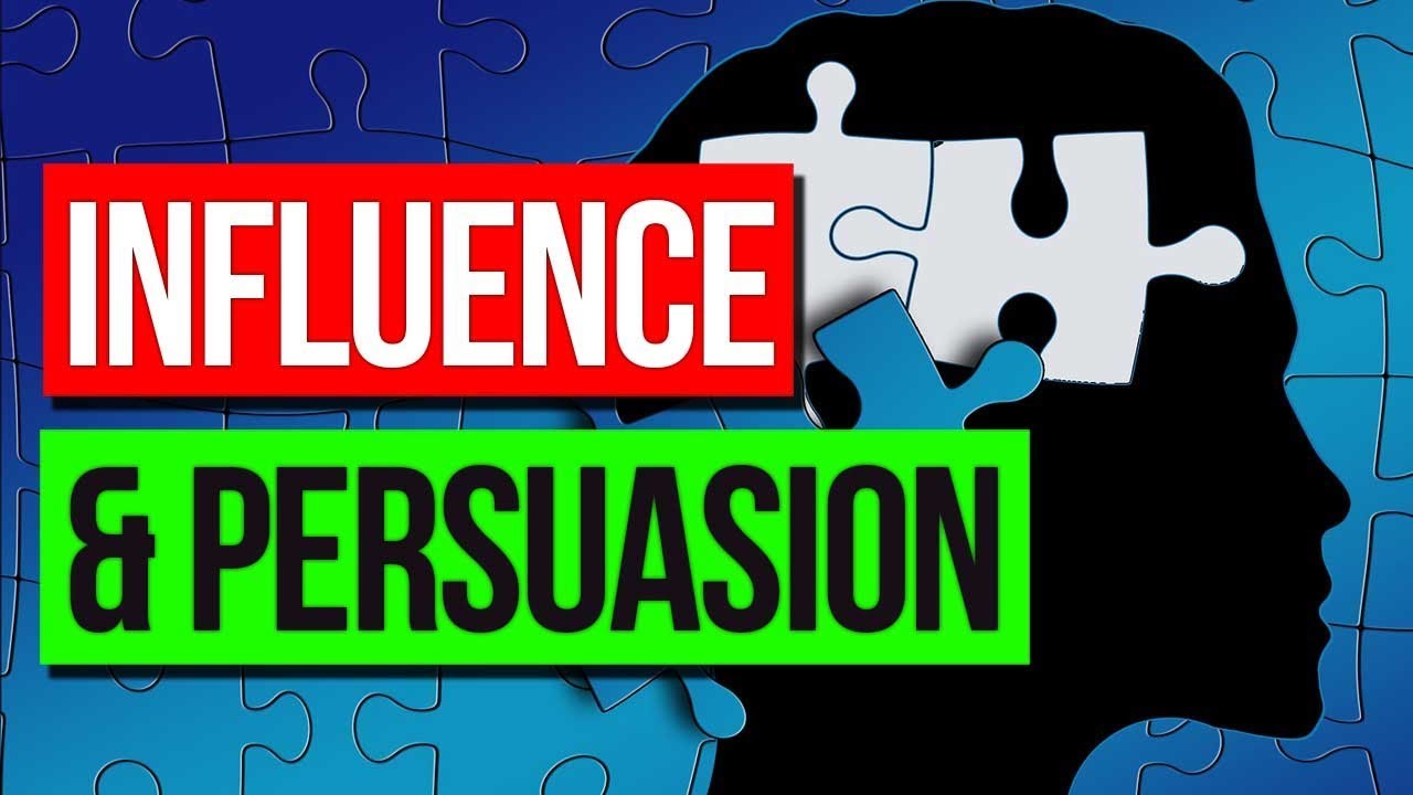 Influence & Persuasion : The 6 Principles of Influence - YouTube