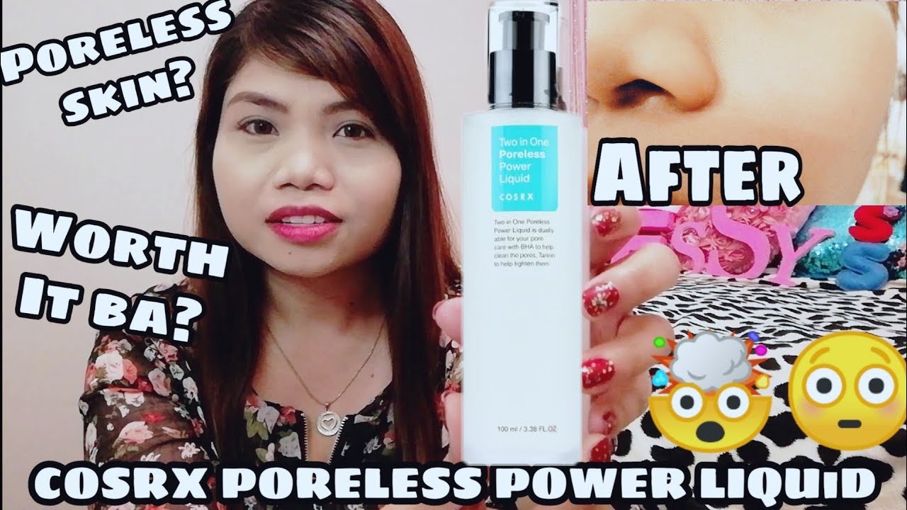 COSRX PORELESS POWER LIQUID REVIEW | SHRINK PORES | SHOPEE PHILIPPINES ...