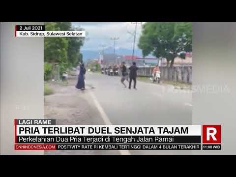 Pria Terlibat Duel Senjata Tajam | REDAKSI SIANG (05/07/21)