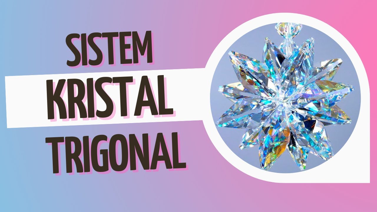 Kristalografi & Mineralogi - Sistem Kristal Trigonal - YouTube